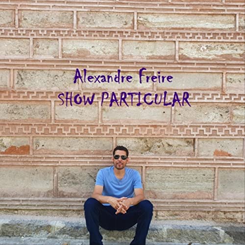 Show Particular de Alexandre Freire no Amazon Music Unlimited