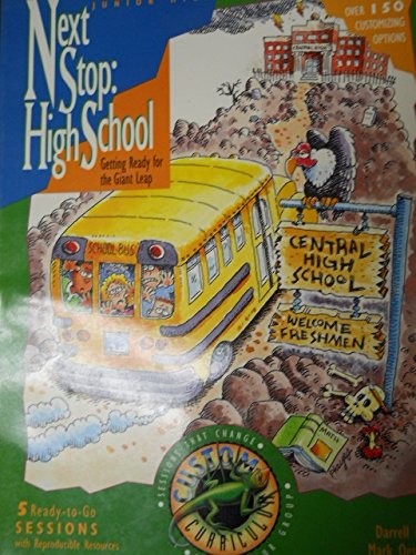 Next Stop High School: Getting Ready for the Giant Leap (Custom ...