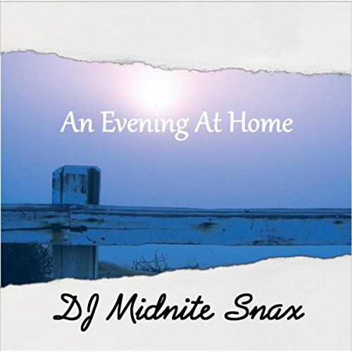 Play An Evening at Home by DJ Midnite-Snax on Amazon Music