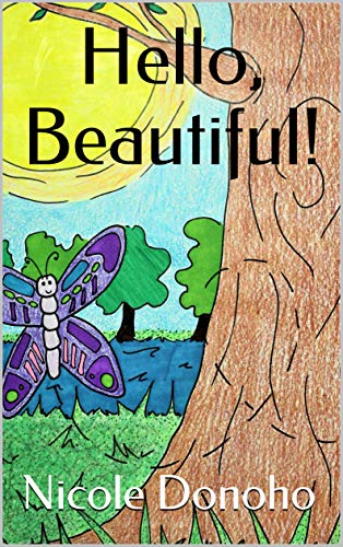 Amazon.com: Hello, Beautiful! eBook : Donoho, Nicole: Kindle Store