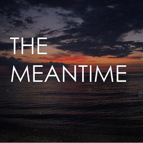Play The Meantime by The Meantime on Amazon Music