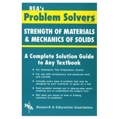 REA's Problem Solvers: Strength of Materials & Mechanics of Solids: The ...