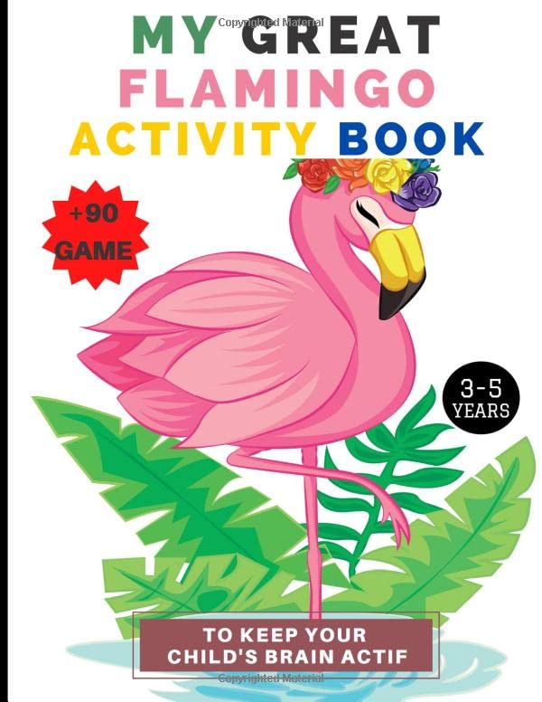 My great flamingo activity book: A Fun Kid Workbook Game for Learning ...