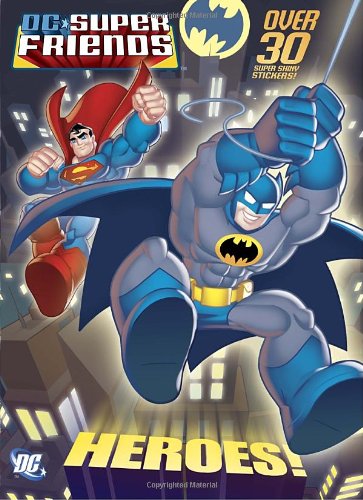 Heroes! (DC Super Friends): Wrecks, Billy, Golden Books: 9780375853319 ...