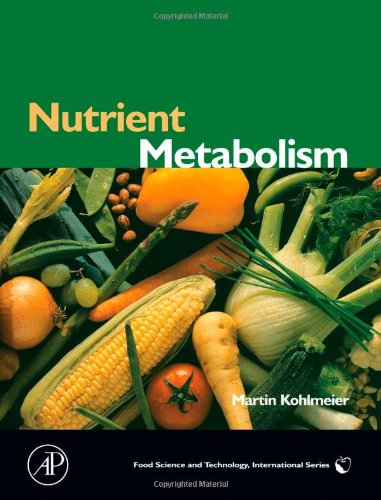 Nutrient Metabolism: Structures, Functions, and Genetics (Food Science ...