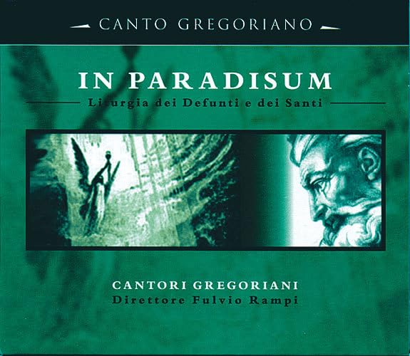 Amazon.com: In Paradisum: 4011222207517: Canto Gregoriani, Fulvio Rampi ...