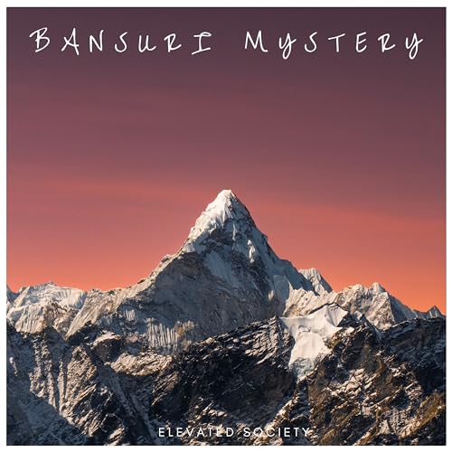 Play Bansuri Mystery by Elevated Society on Amazon Music Unlimited