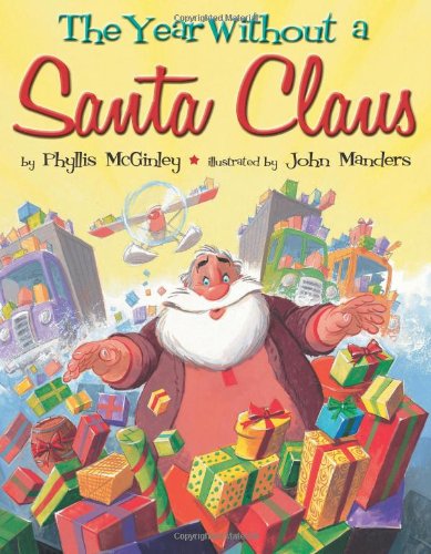 The Year Without a Santa Claus: McGinley, Phyllis, Manders, John ...