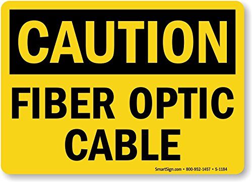 Fiber Optic Cable, Adhesive Signs and Labels, 10" x 7": Industrial ...