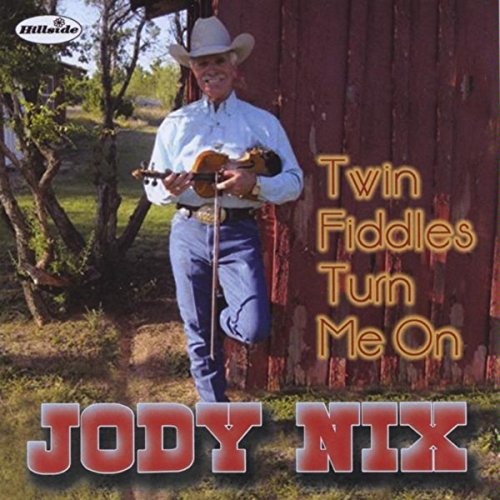 Amazon MusicでJody NixのTwin Fiddles Turn Me Onを再生する