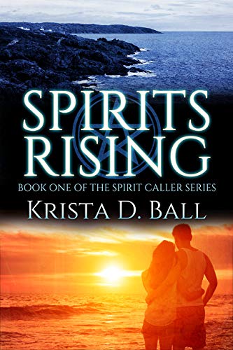 Spirits Rising (Spirit Caller Series Book 1) - Kindle edition by Ball ...