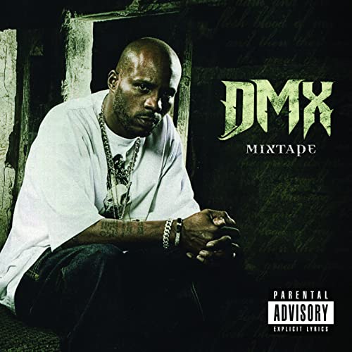 Écouter Mixtape par DMX sur Amazon Music Unlimited