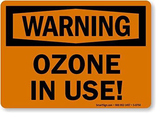 Warning - Ozone In Use!, Laminated Vinyl Labels, 14" x 10": Industrial ...