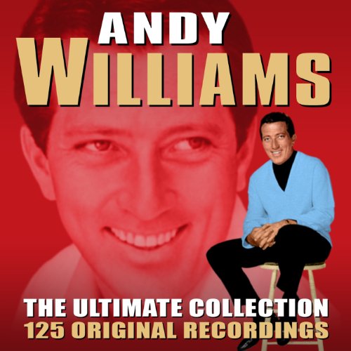The Ultimate Collection - 125 Original Recordings von Andy Williams bei ...