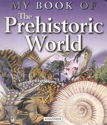 My Book of the Prehistoric World : Amazon.in: Books