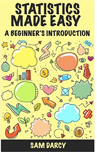 Statistics Made Easy: A Beginner's Introduction eBook : Darcy, Sam: Amazon.ca: Kindle Store
