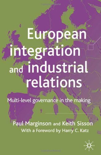 European Integration and Industrial Relations: Multi-Level Governance ...
