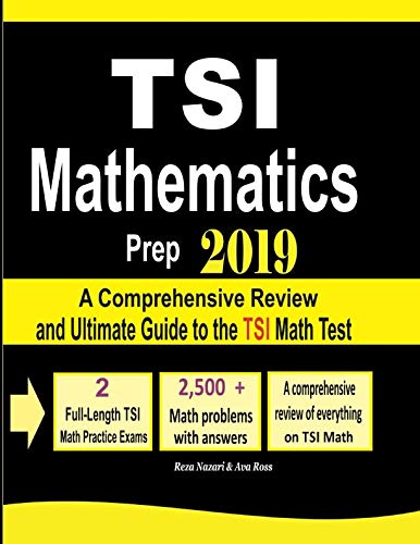 TSI Mathematics Prep 2019: A Comprehensive Review and Ultimate Guide to ...
