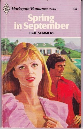Spring in September by Essie Summers (1978-05-03): Essie Summers ...