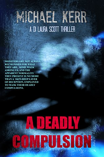 Amazon.com: A Deadly Compulsion (Laura Scott Book 1) eBook : Kerr ...