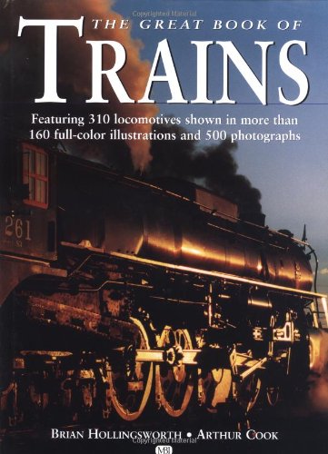 The Great Book of Trains: Hollingsworth, Brian, Cook, Arthur F ...