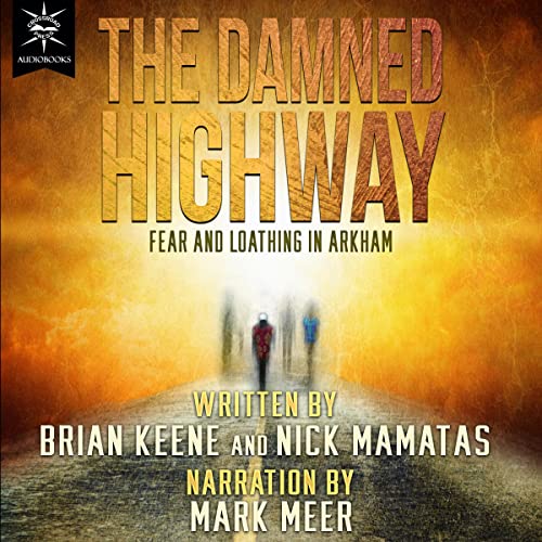Amazon.com: The Damned Highway: Fear and Loathing in Arkham (Audible ...