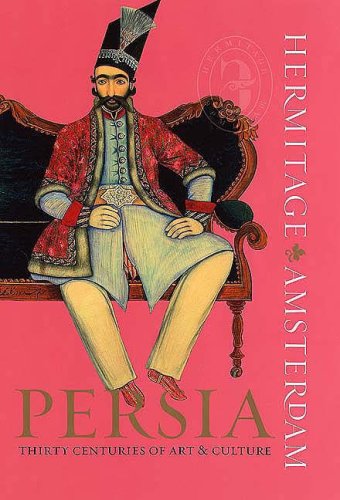 Buy Persia: Thirty Centuries of Art and Culture Book Online at Low ...