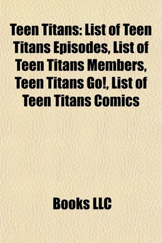 Buy Teen Titans: List of Teen Titans Episodes, List of Teen Titans ...