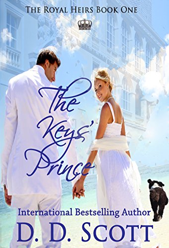 The Keys' Prince (The Royal Heirs Book 1) - Kindle edition by Scott, D ...