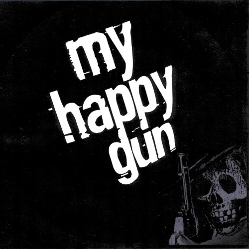Amazon MusicでMy Happy GunのMy Happy Gunを再生する