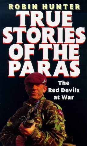 Amazon.com: True Story of the Paras: The Red Devils at War ...