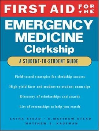First Aid for the Emergency Medicine Clerkship: 9780071364263: Medicine ...