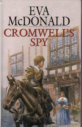 Amazon | Cromwell's Spy | McDonald, Eva | Historical