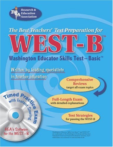 WEST-B (REA) with CD- The Best Test Prep for the Washington Educator ...
