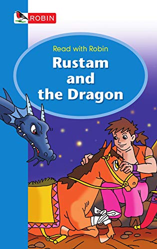 Read with Robin (Dragons) - 3. Rustam and the Dragon: Favourite folk ...