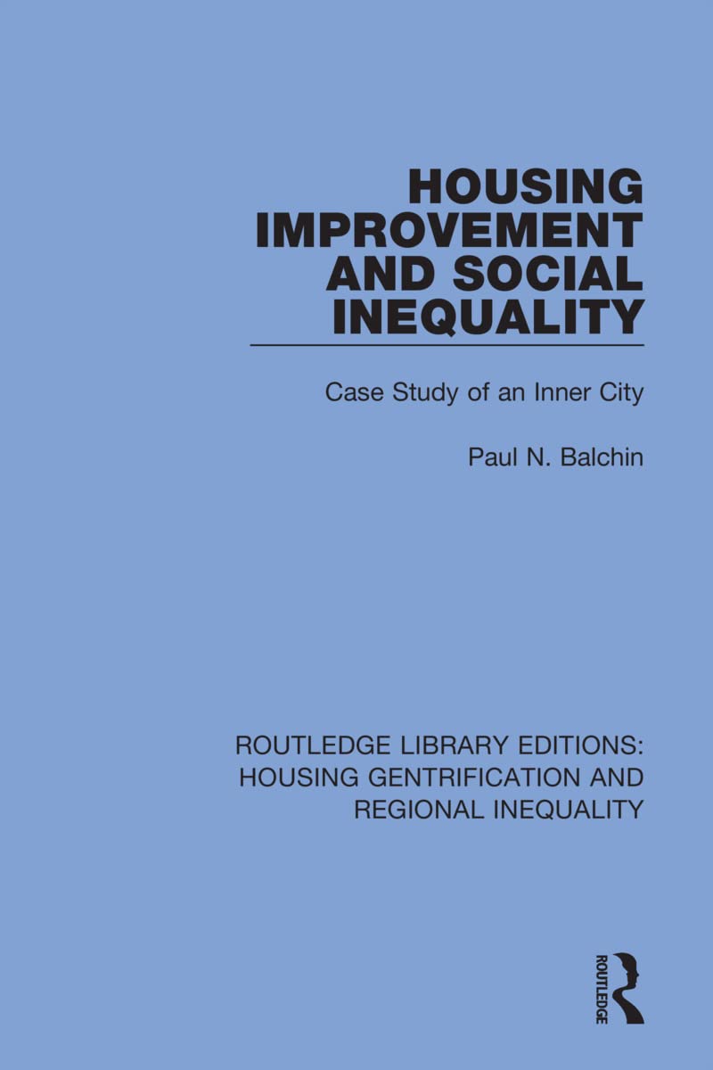 Housing Improvement and Social Inequality: Case Study of an Inner City ...