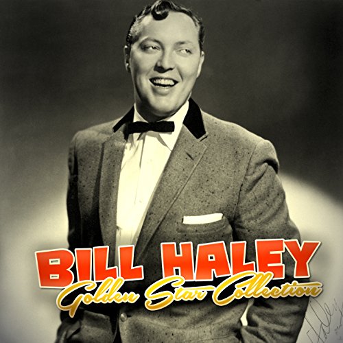 Spiele Bill Haley Golden Star Collection von Bill Haley auf Amazon Music ab