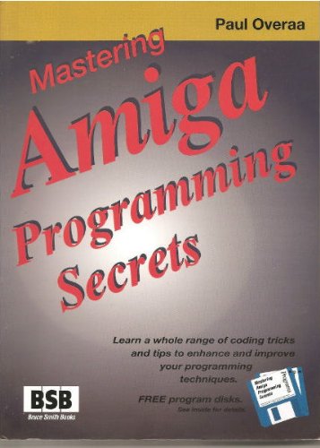 Mastering Amiga Programming Secrets : Overaa, Paul Andreas: Amazon.in ...