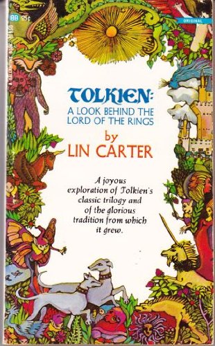 Tolkien : A Look Behind the Lord of the Rings: Lin Carter: Books ...