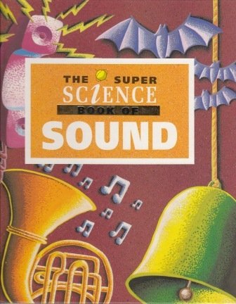 Buy The Super Science Book of Sound (Super Science Series) Book Online ...