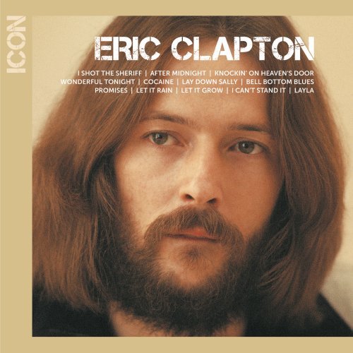 Icon - Eric Clapton, Eric Clapton, J.J. Cale, Jim Gordon, Bob Dylan ...