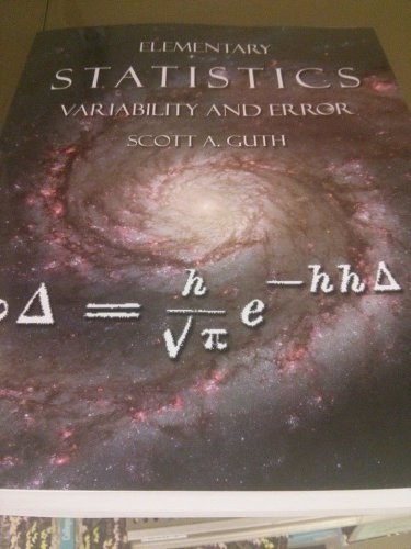 Elementary Statistics Managing Variability and Error: Scott Guth ...