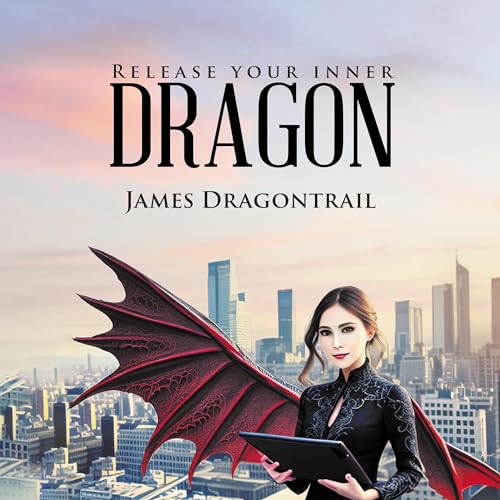 Amazon.com: Release Your Inner Dragon (Audible Audio Edition): James ...