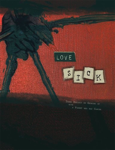 Love Sick: Cancer Connected, Harald Herrmann, Courtney Herrmann, Andrew ...