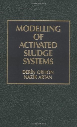 Modeling of Activated Sludge Systems: Orhon, Derin: 9781566761017 ...