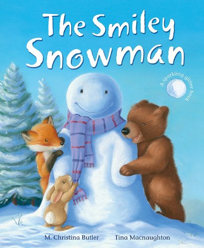 The Smiley Snowman: Butler, M. Christina: 9781561486960: Amazon.com: Books