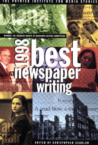 Amazon | 1998 Best Newspaper Writing: Winners : The American Society of ...