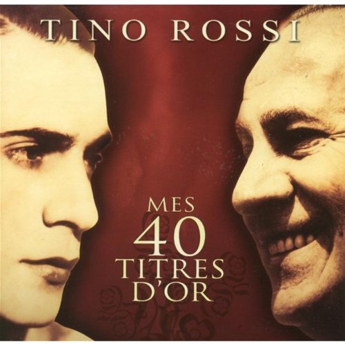 ROSSI,TINO - Mes 40 Chansons D'or - Amazon.com Music
