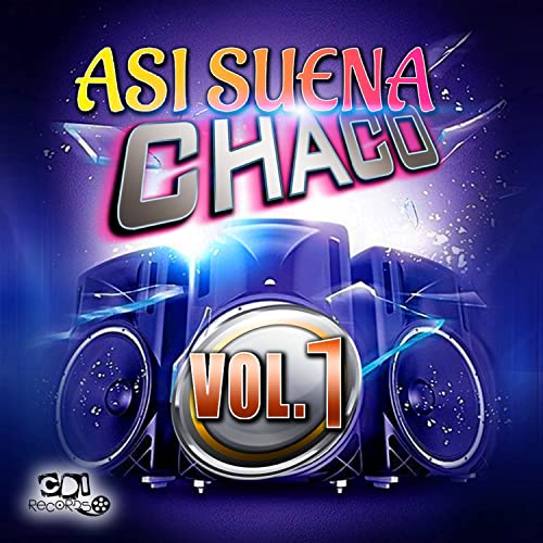 Amazon Music - Various Artists featuring CDI RECORDS S.A., Los Cu4tro Cumbia Chaqueña, LA WALLY ...