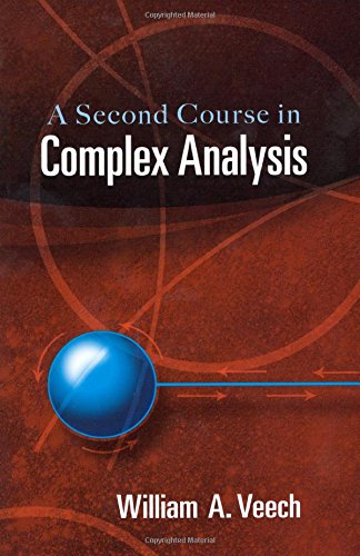 A Second Course in Complex Analysis (Dover Books on Mathematics): Veech ...